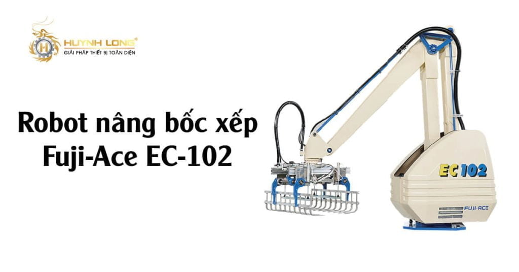 Robot nâng bốc xếp Fuji Nhật Bản chính hãng tại Huỳnh Long
